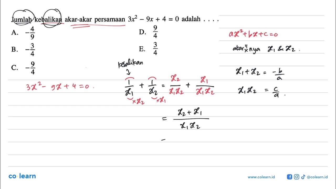jumlah-kebalikan-akar-akar-persamaan-3x-2-9x-4-0-adalah-a-4