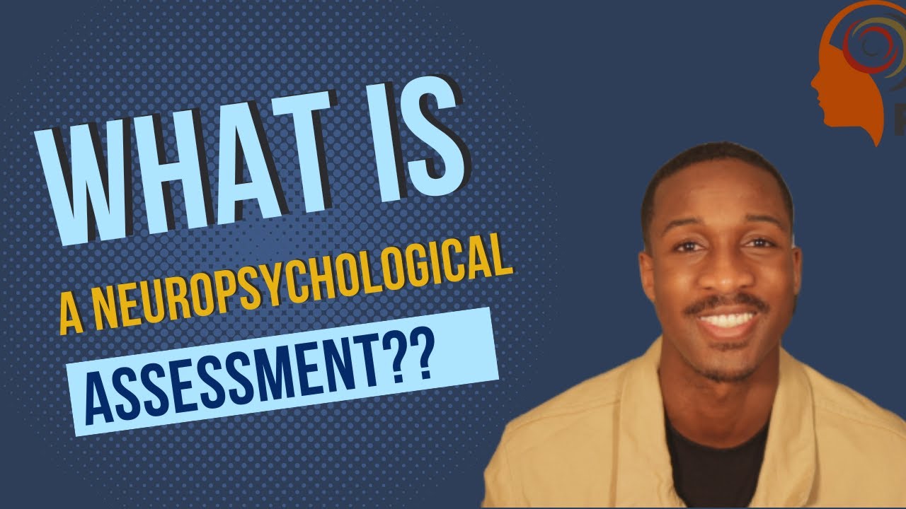 What Is A Neuropsychological Evaluation step By Step Overview what-is-a-neuropsychological-evaluation-step-by-step-overview