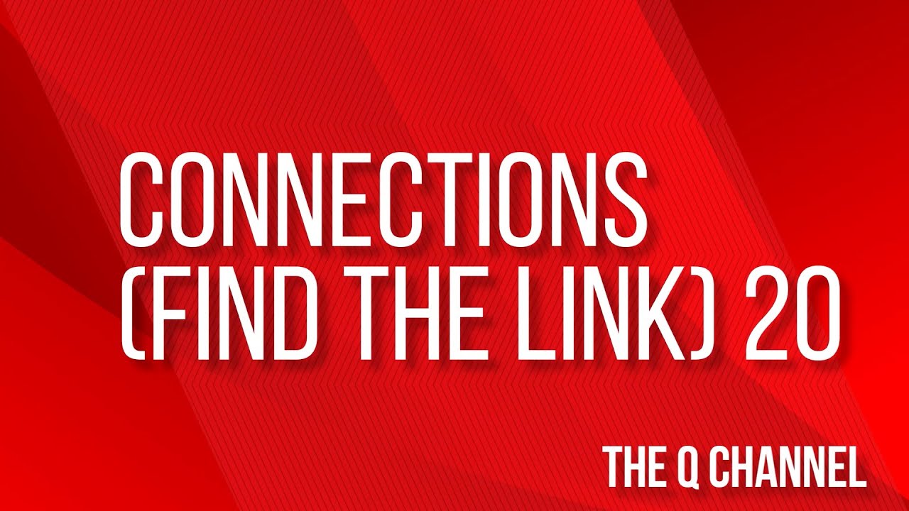 Find The Link (Connections) Quiz Round 20 - YouTube