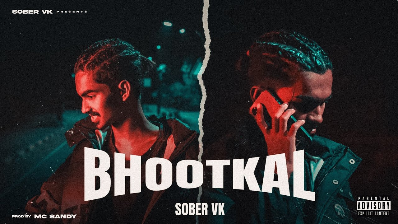 SOBER VK - BHOOTKAL ( OFFICIAL MUSIC VIDEO ) Prod By. @MCSANDY43 # ...