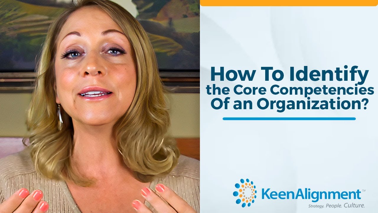 How To Identify the Core Competencies Of an Organization? - YouTube