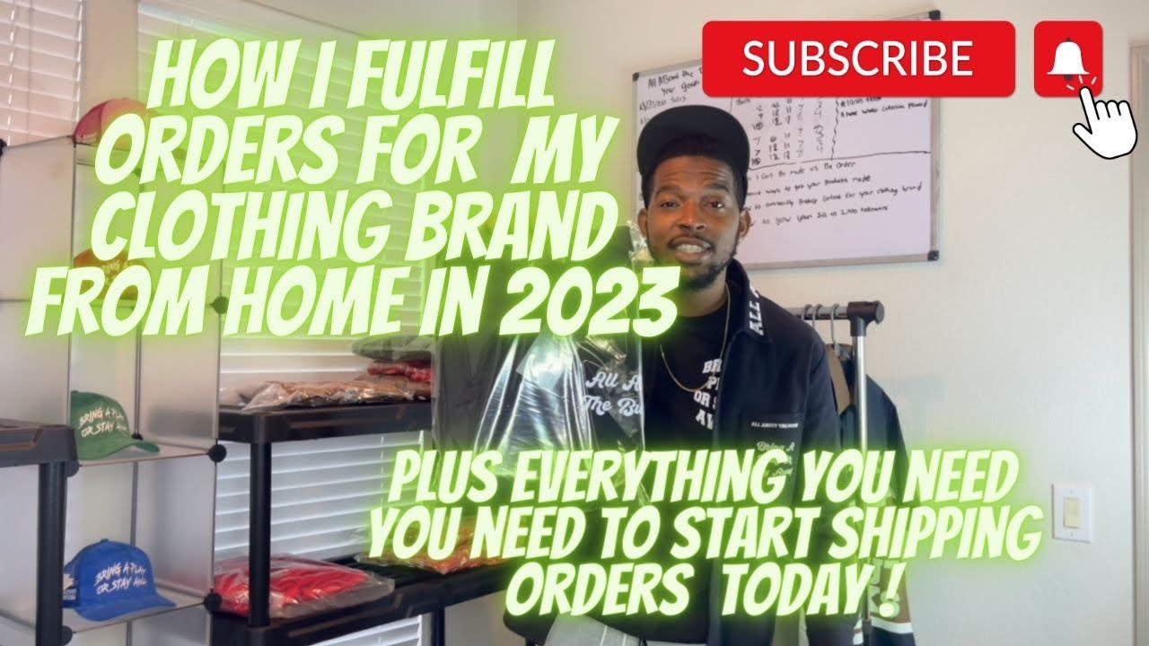 How To Fulfill Clothing Brand Orders From Home In 2023 - YouTube