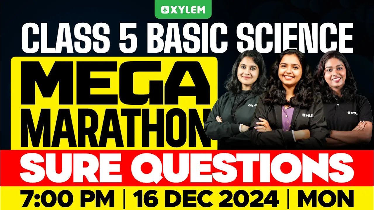 Class 5 Basic Science | Mega Marathon - Sure Questions | Xylem Class 5 - YouTube