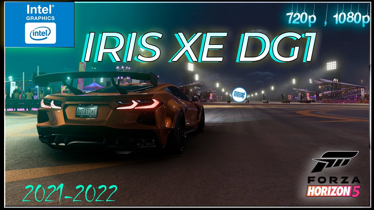 Intel Iris Xe DG1 in Forza horizon 5 - YouTube