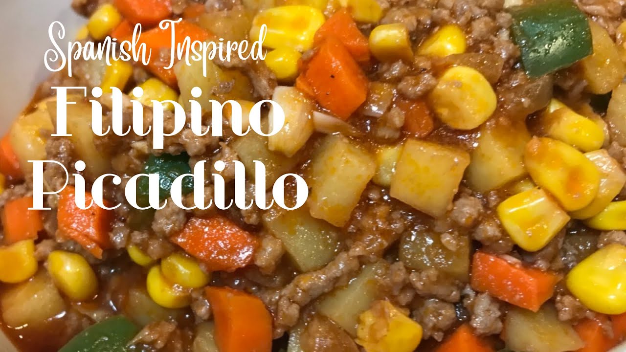 How To Cook Filipino Picadillo | Spanish-Inspired Recipe | Pinoy Flavor ...
