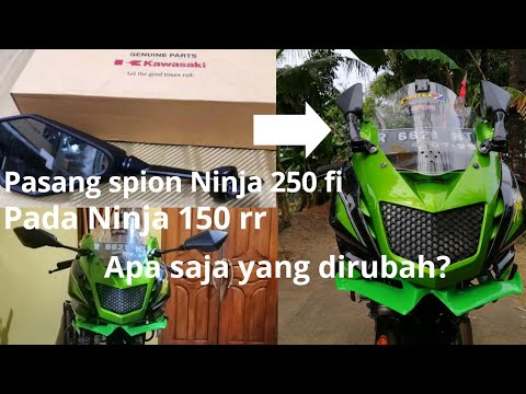 Cara pasang spion Ninja 250 FI di Ninja 150 rr new - YouTube