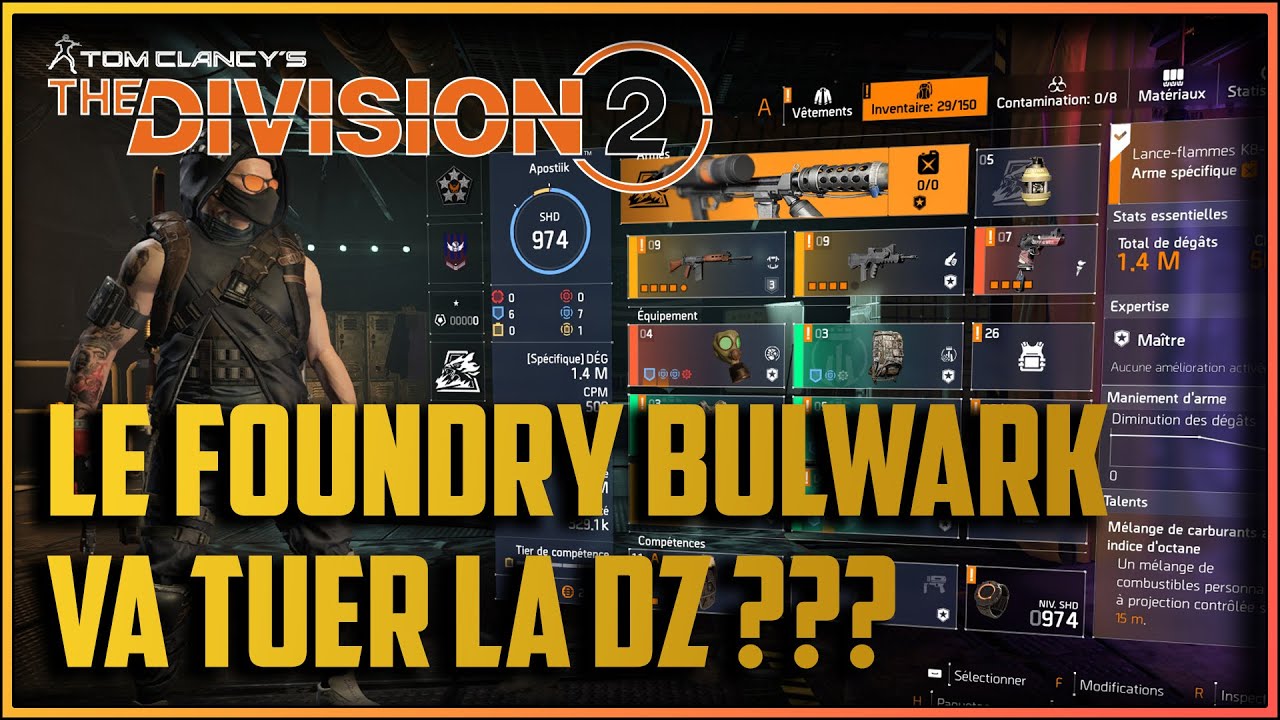 [The Division 2] LE FOUNDRY BULWARK VA TUER LA DZ ??? - YouTube