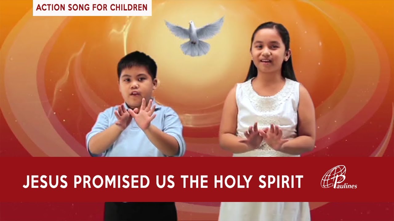 Jesus Promised Us the Holy Spirit - Action Song - YouTube