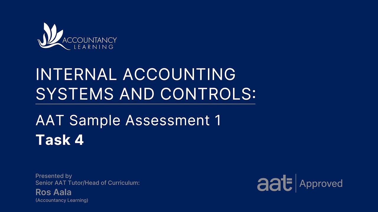 Internal Accounting Systems and Controls (INAC): AAT Sample Assessment ...