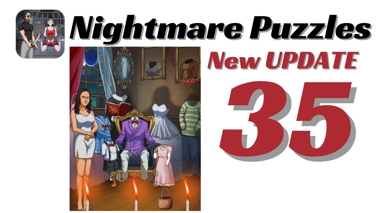 Nightmare Puzzle 35 | Nightmare Level 35 Walkthrough [NEWUPDATE] - YouTube