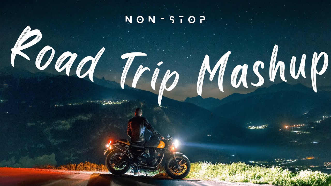 Road Trip Mashup Song ️💕| Relaxing Mood | Best Traveling Songs | #song ...