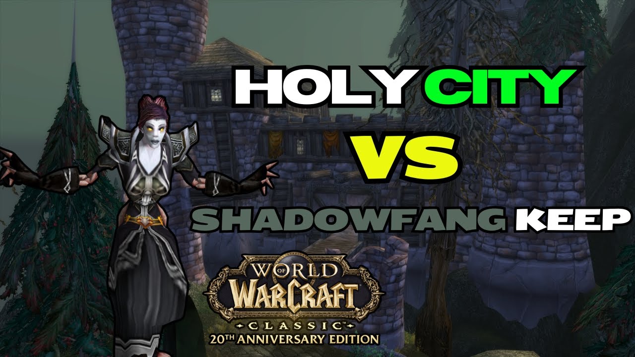 World of Warcraft Classic Anniversary: Shadowfang Keep - Dreamscythe US ...