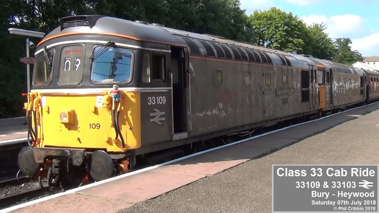 Class 33 Cab Ride - 33103 & 33109 - 07th July 2018 - YouTube