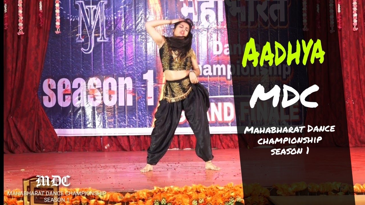 Mahabharat Dance championship season 1| 2022 | Aadhya Varma | 2nd ...