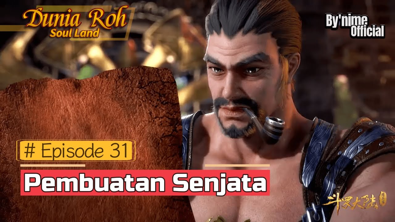 Toko Pandai Besi - Dunia Roh Soul Land Episode 31 - YouTube