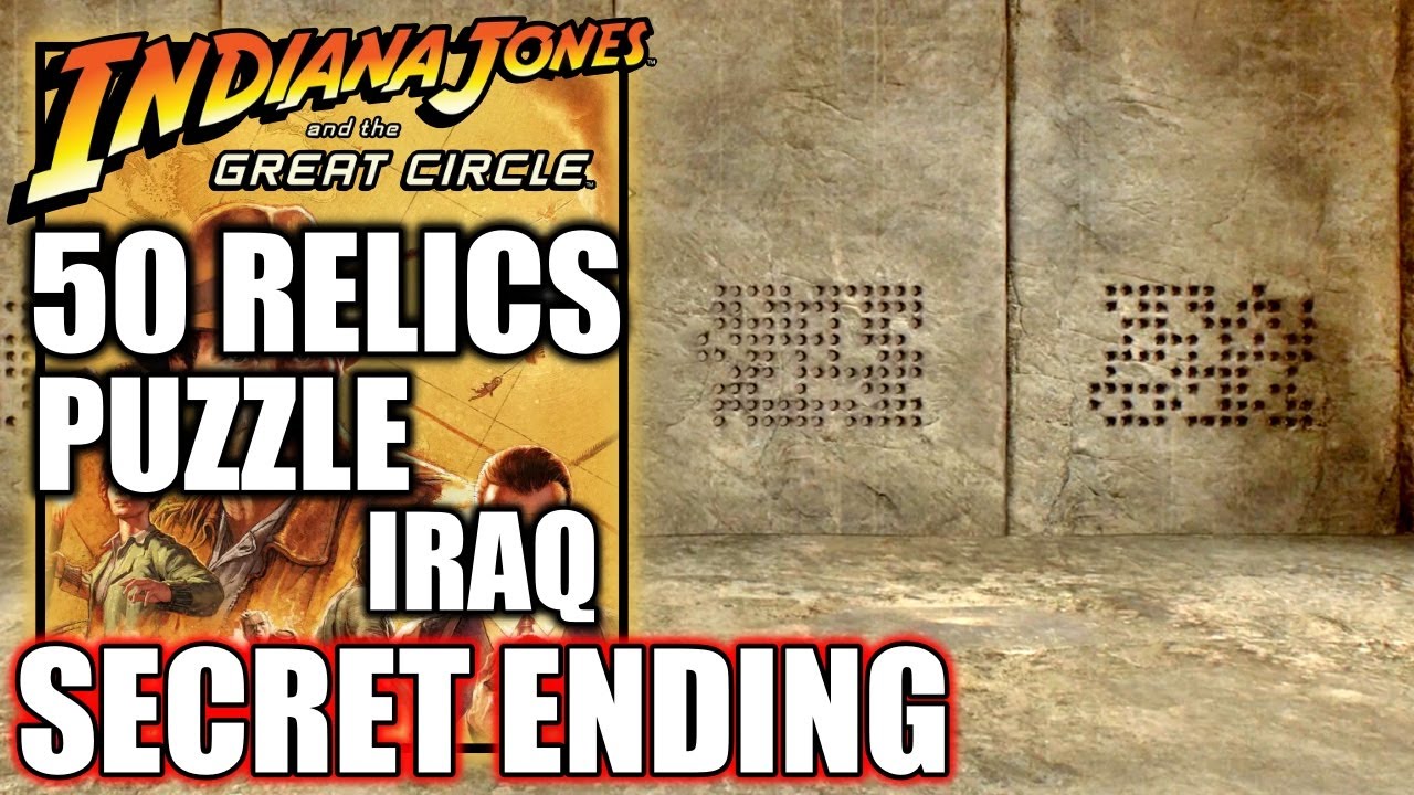 Indiana Jones and the Great Circle - 50 Ancient Relics Puzzle Solution ...