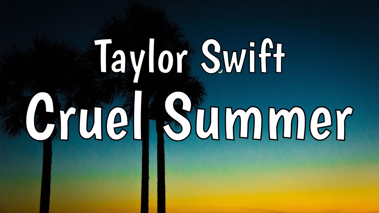 Taylor Swift - Cruel Summer (Lyric Video) - YouTube
