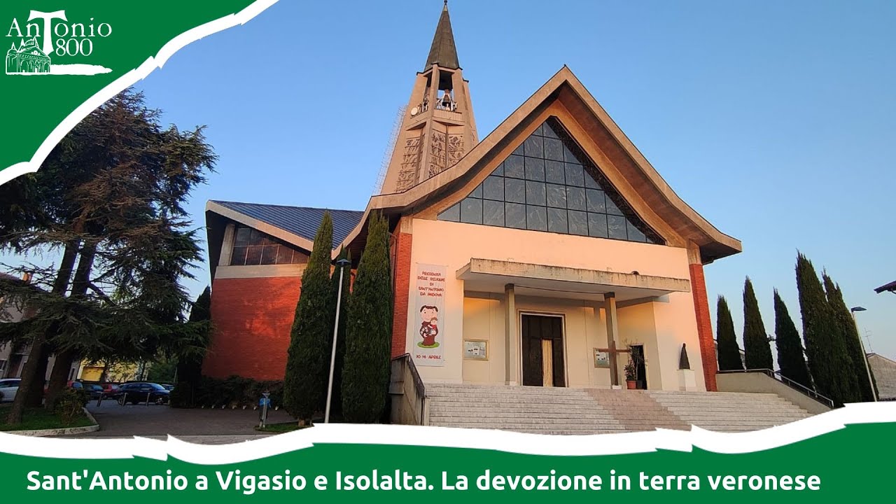 Sant'Antonio a Vigasio e Isolalta. La devozione in terra veronese - YouTube