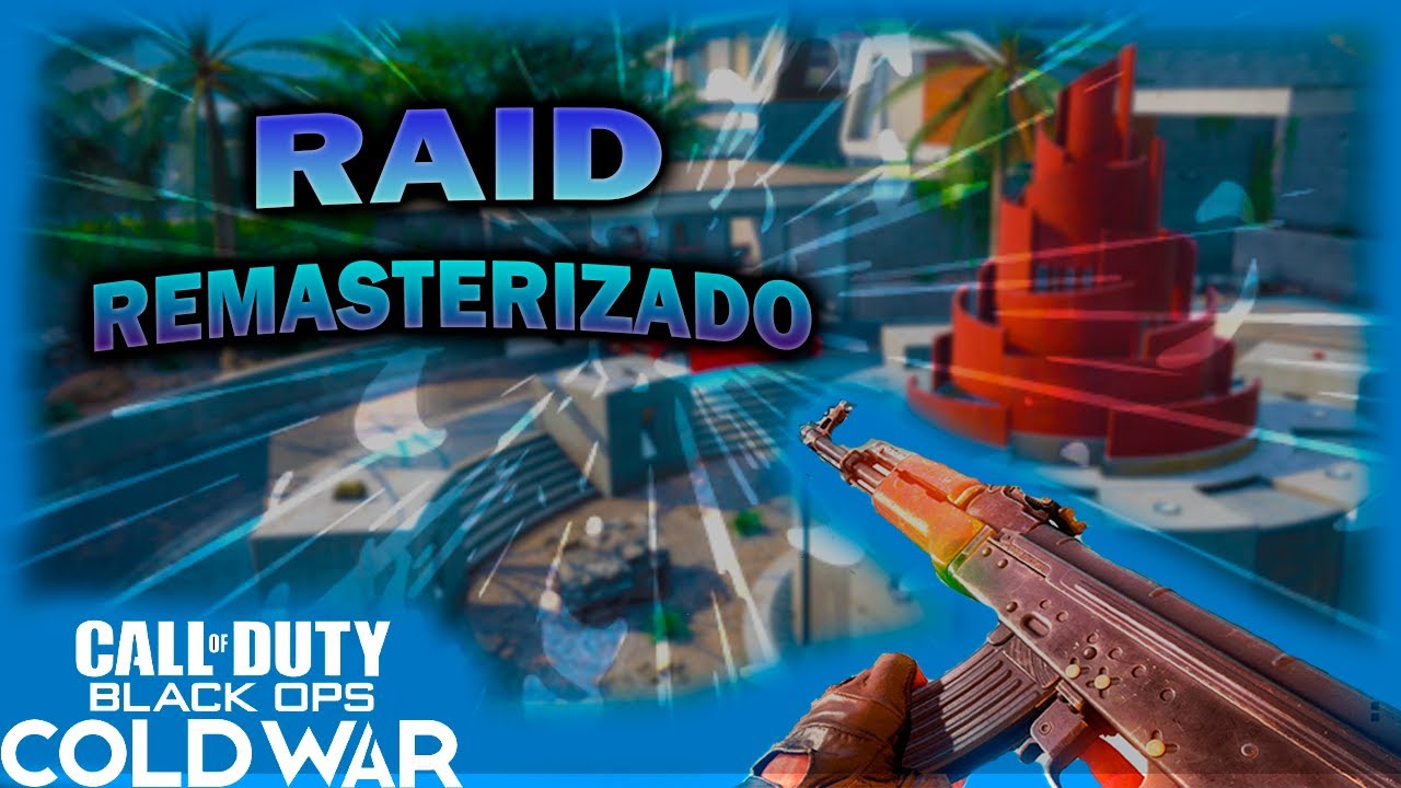 *RAID* REMASTERIZADO (COLD WAR) / MrWarrior24 - YouTube