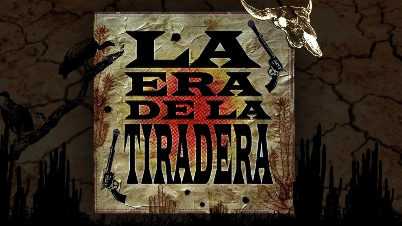 la era de la tiradera ,primera temporada - YouTube