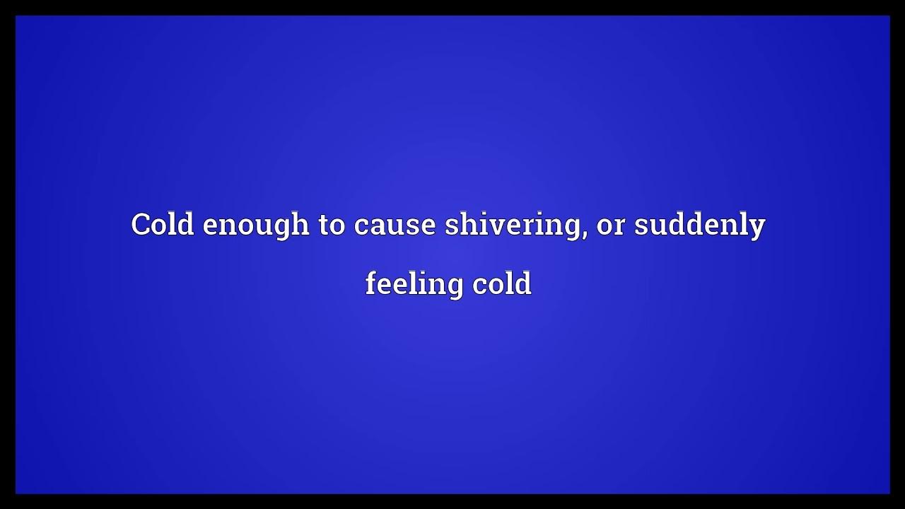 Chilly Meaning YouTube chilly-meaning-youtube