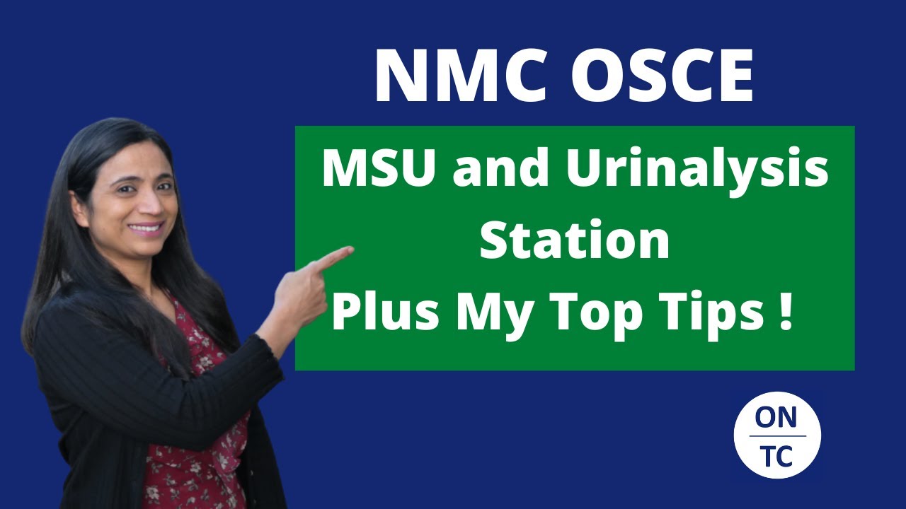 NMC OSCE MSU and Urinalysis Station - YouTube