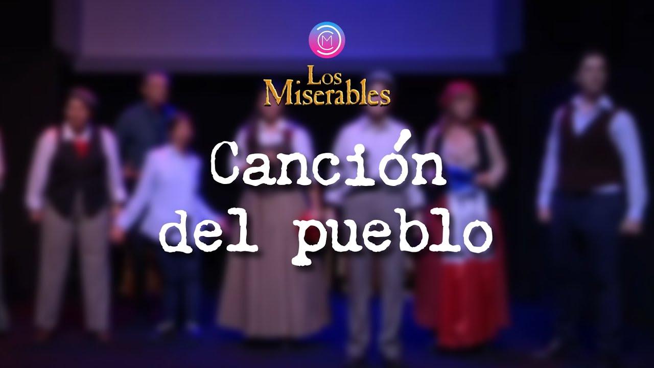 Canción del pueblo (Do you hear the people sing?) | Musical "Los ...