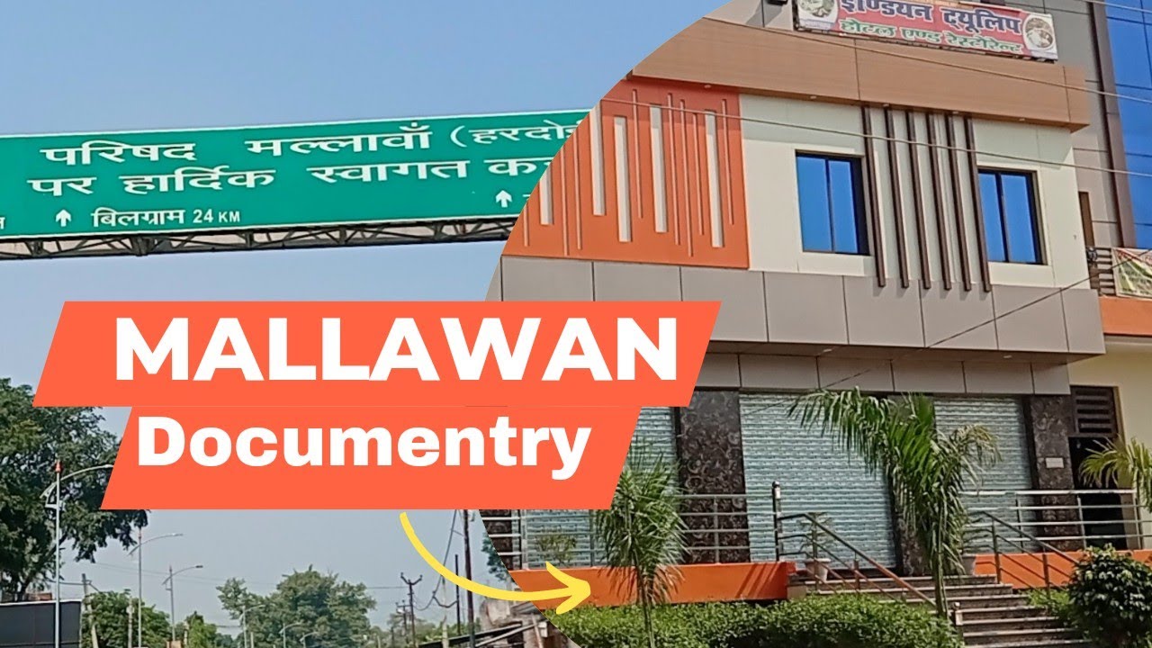 Mallawan Documentry / Mallawan vlog / Mallawan #mallawan #hardoi #up #up30 #vlog #dailyvlog ...