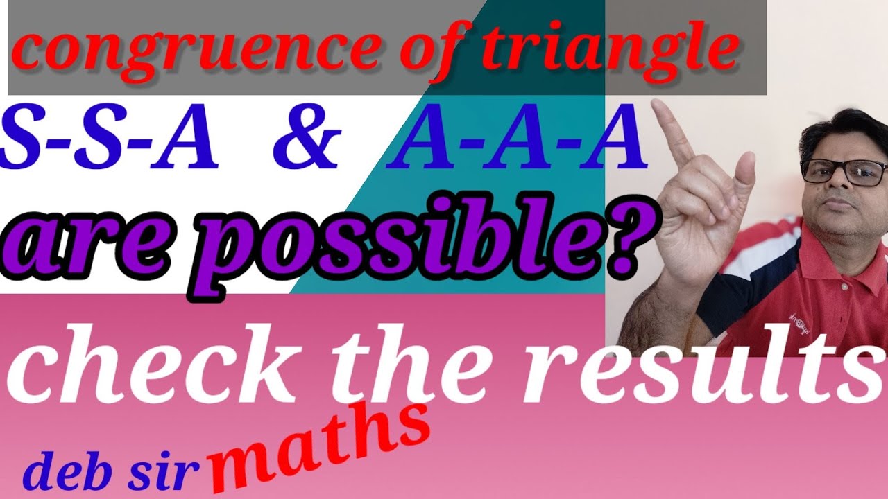 S-S-A & A-A-A criteria are not the conditions to prove congruence of ...