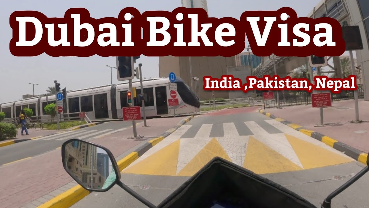 Dubai Bike Riders Visa For India ,Pakistan, Nepal Bike License Holder ...