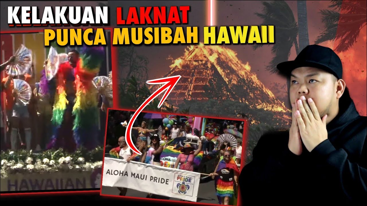 KELAKUAN LAKNAT SEBELUM KEBAKARAN HAWAII | AKHIR ZAMAN - YouTube