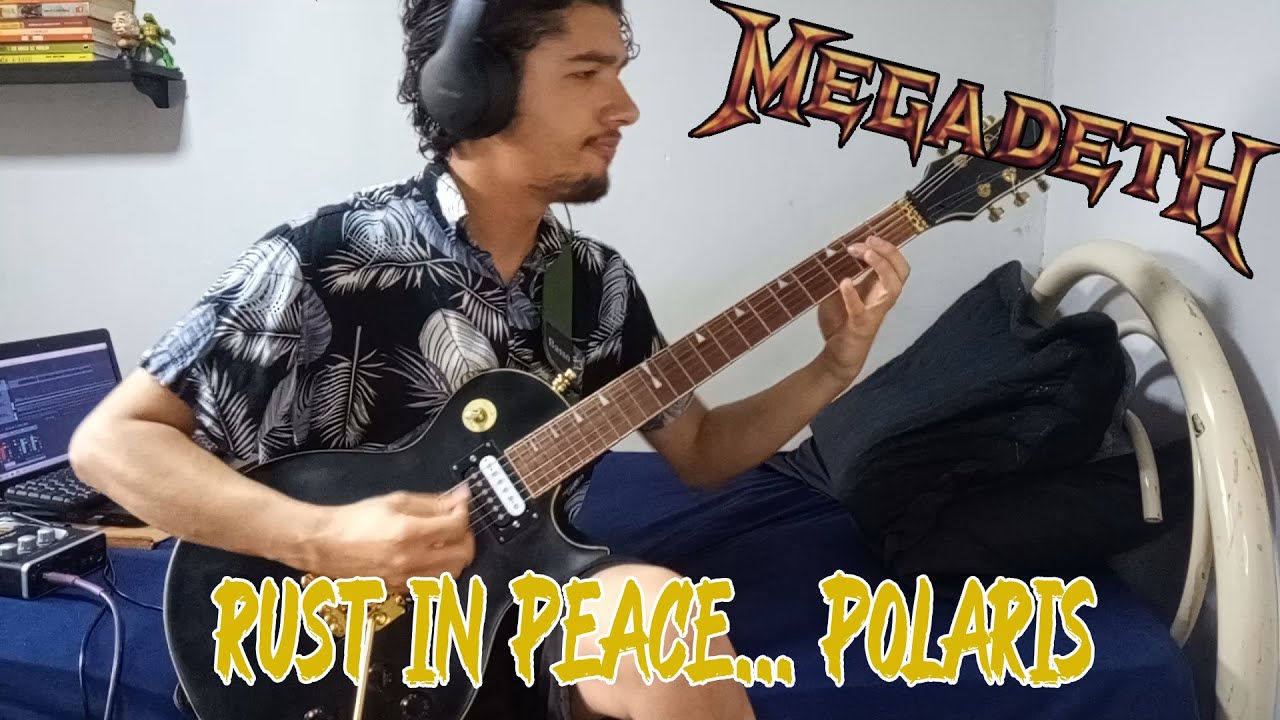 Megadeth - Rust In Peace... Polaris (Guitar Cover) - YouTube