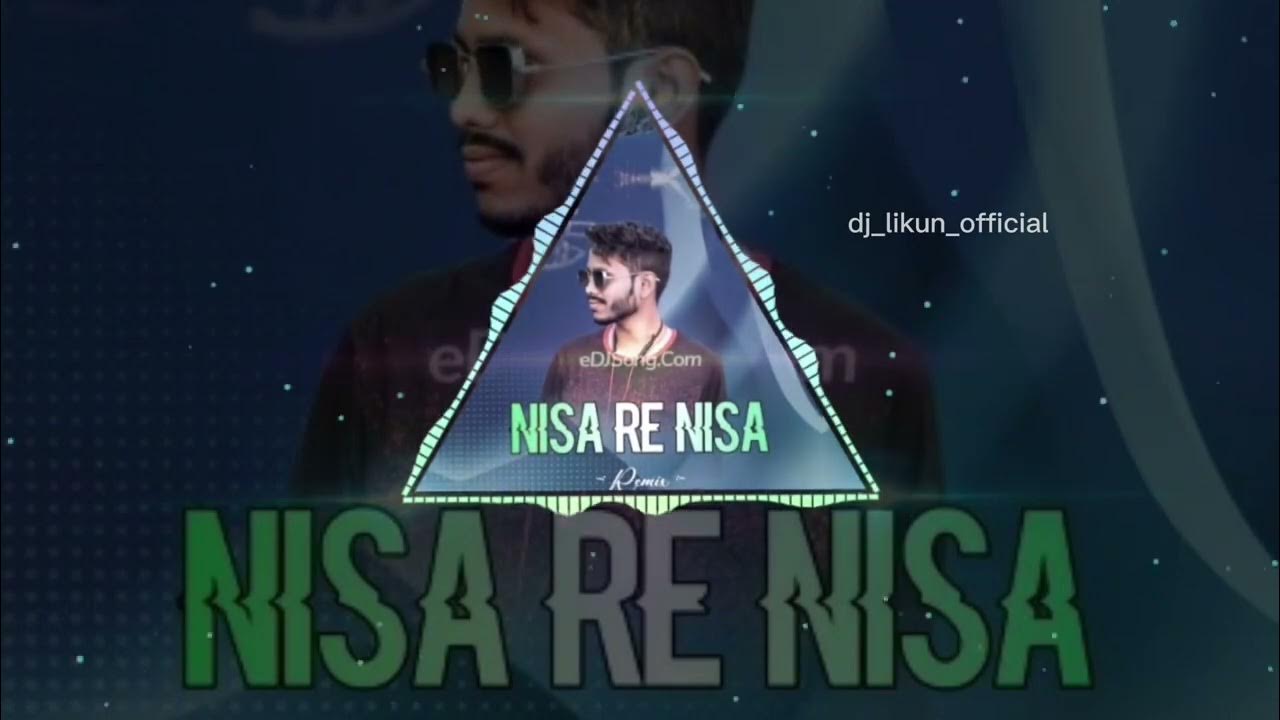 NISA RE NISA (REMIX)DJ SAMAR PRIVATE TRACK 🔥💥🔥 WATCH NOW 🤟..#dj #djsongs #djsamar - YouTube