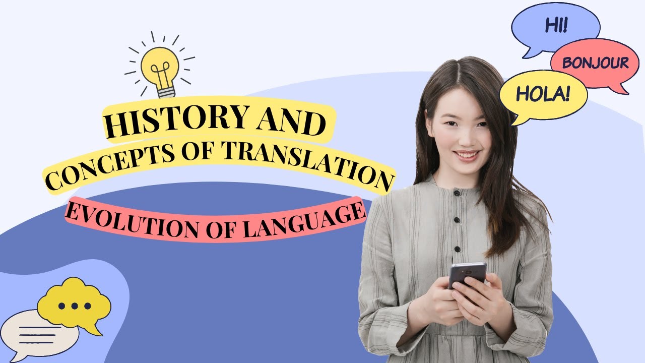 History and Concepts of Translation | Evolution of Language - YouTube