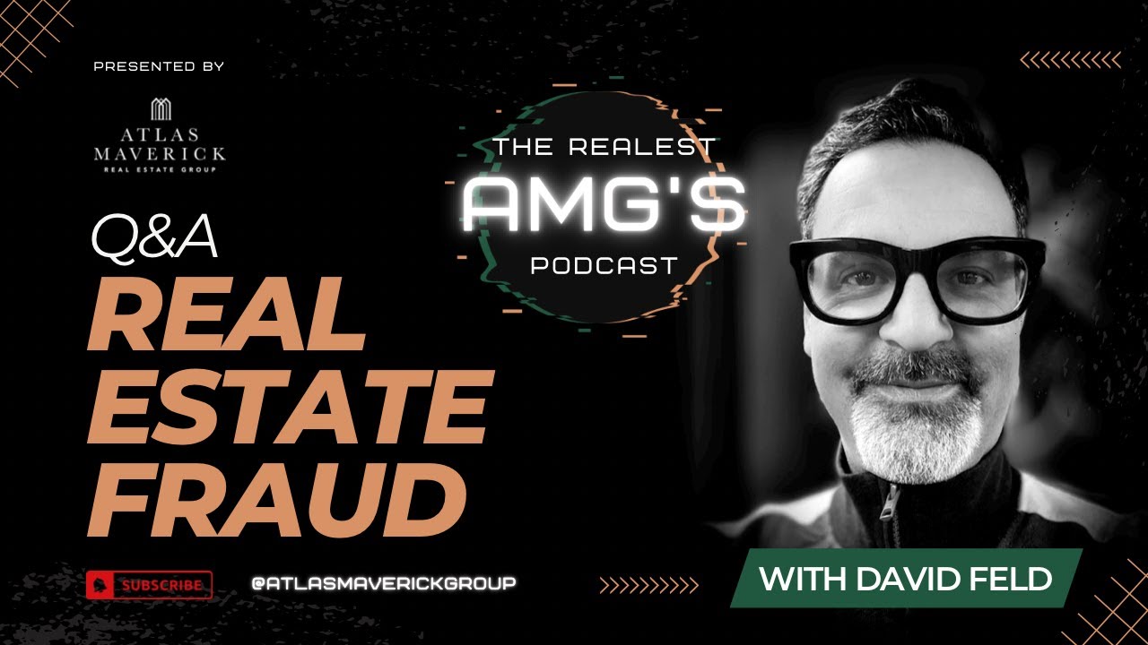 The Realest AMG's Podcast - Episode 1 - David Feld - Real Estate Fraud ...