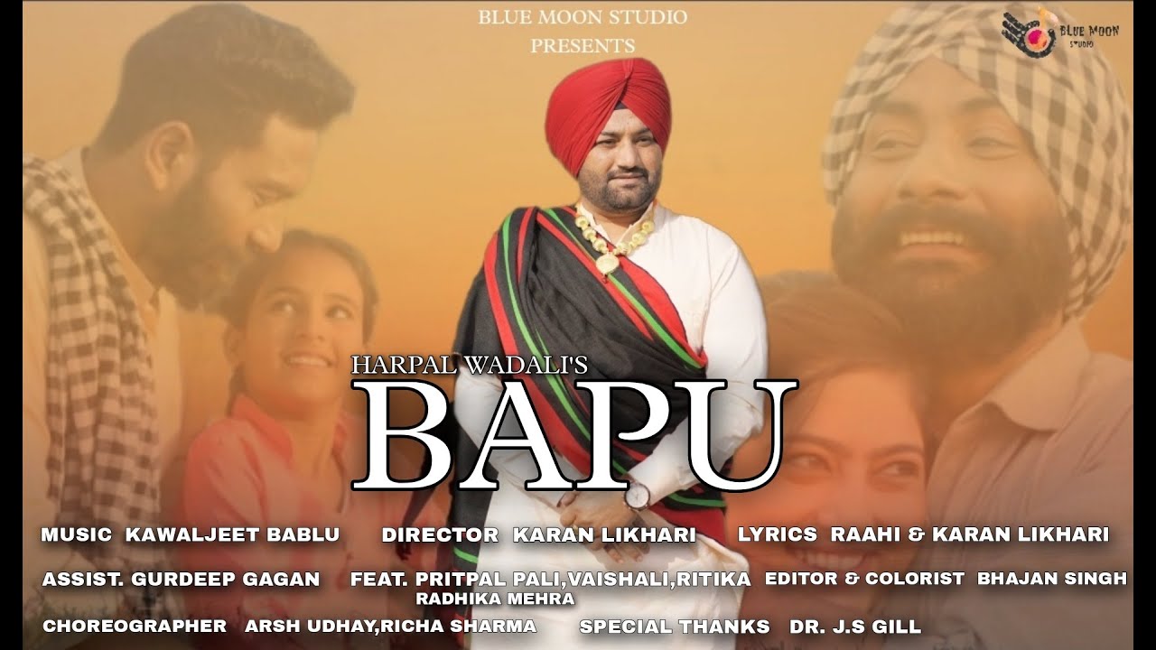 Bapu Song Full video || Harpal Wadali || Karan Likhari || Raahi ...