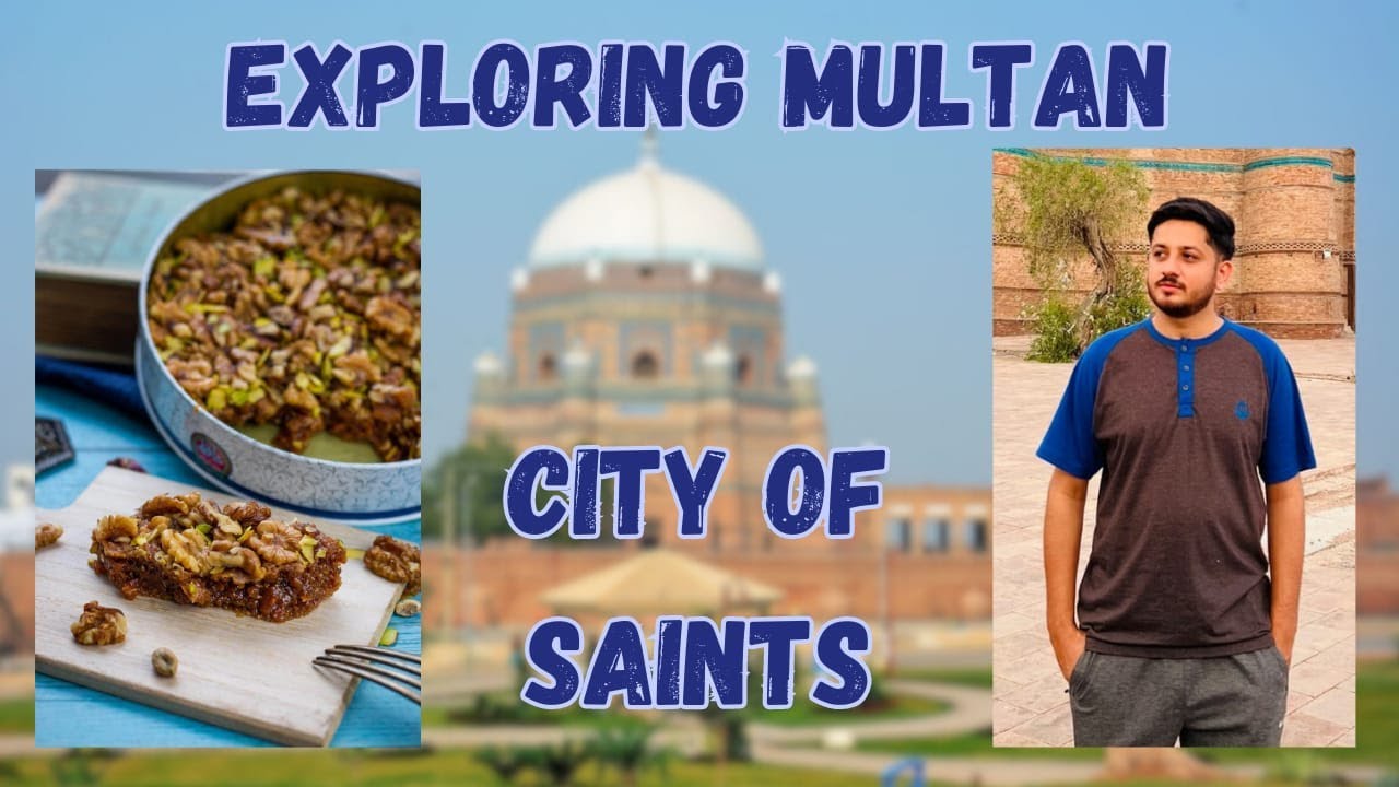 Exploring Multan City | City of Saints - YouTube
