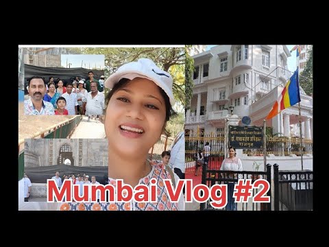 Mumbai Day4 || Rajgruh || Chaityabhoomi || Gateway of India|| - YouTube
