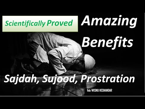 Amazing Benefits of Sajdah | Prostration in islamic prayer | - YouTube