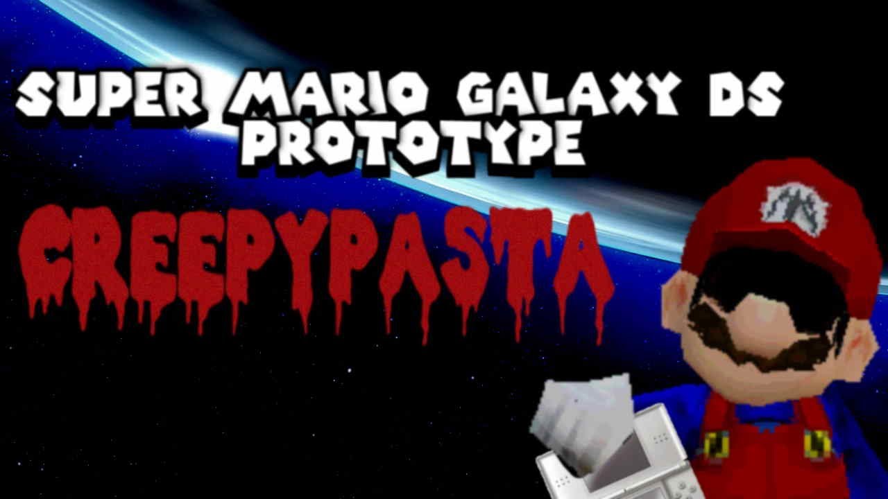 Super Mario Galaxy DS Prototype - Creepypasta - YouTube