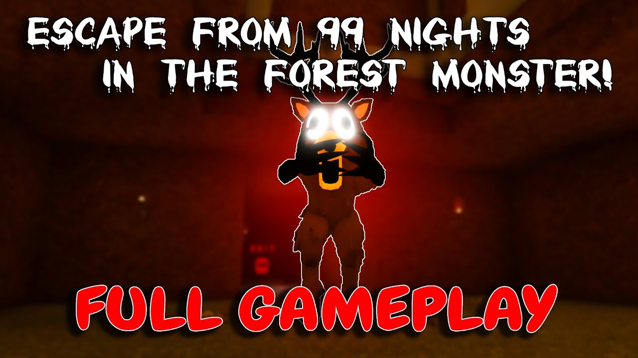 Escape from 99 Nights in the forest monster! Full Walkthrough [Roblox ...