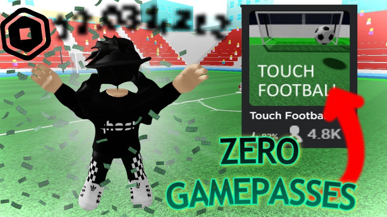 This Is How Much Touch Football Makes... (Roblox Games / Developer w ...