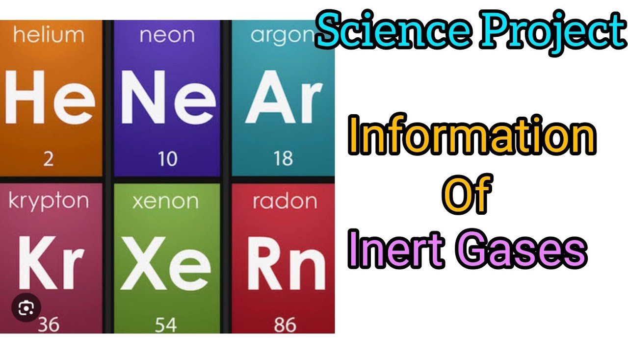 Information Of Inert gases| Science Activity Project| - YouTube
