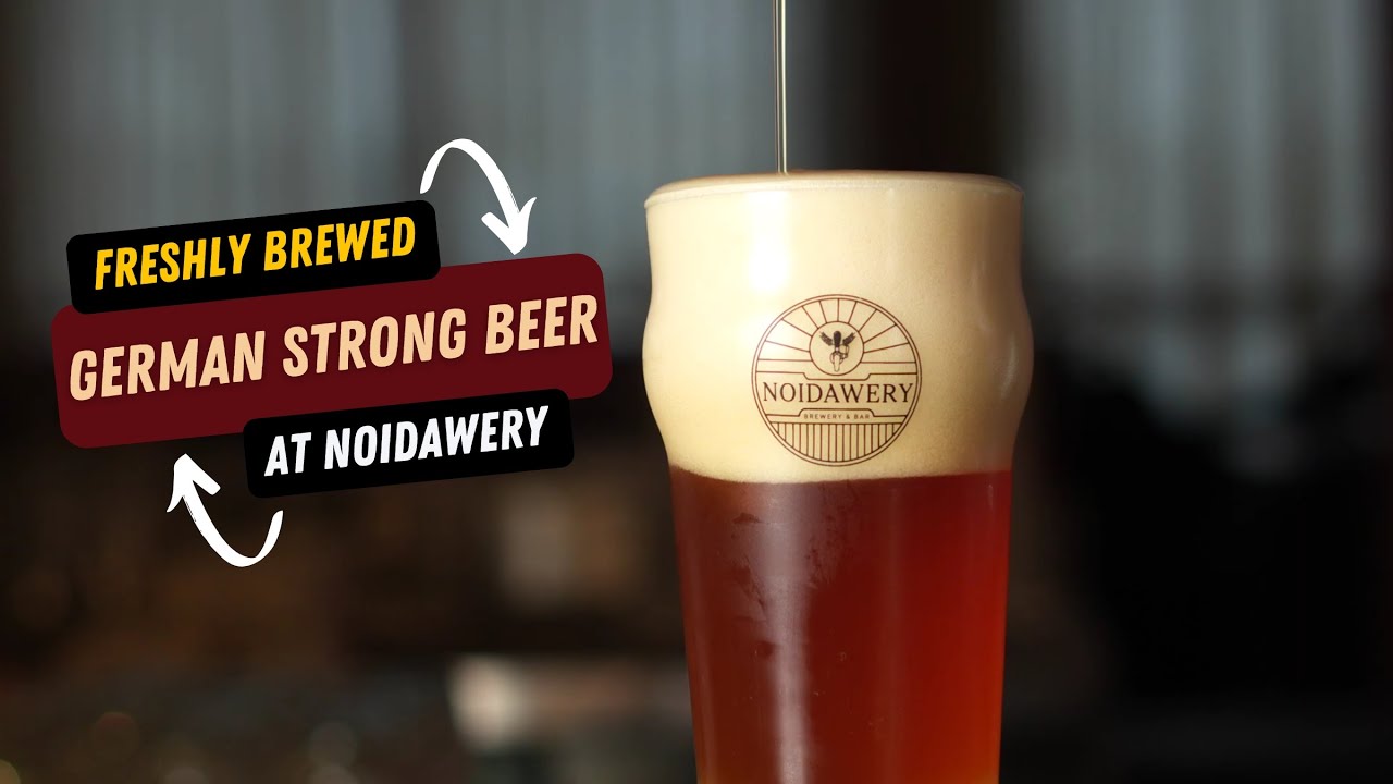 Freshly Brewed German Strong Beer 🍺at Noidawery | Brewery & Bar Noida ...