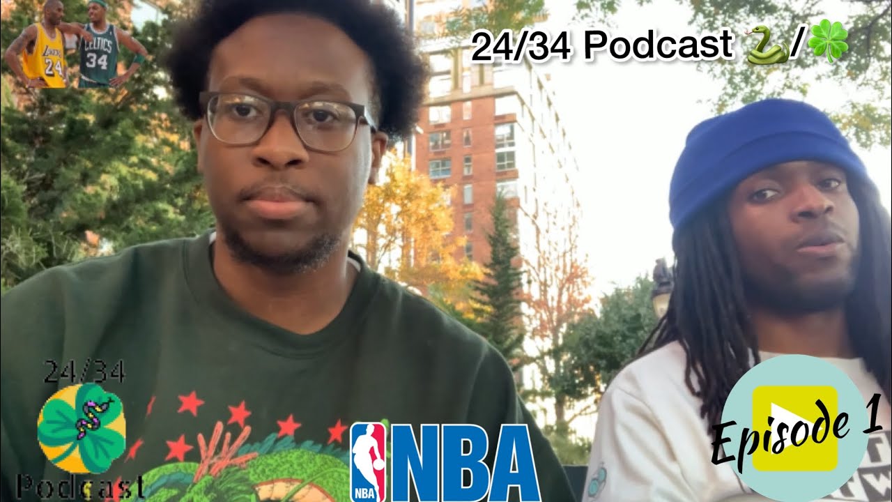 NBA Season Tip Off Episode 1 24/34 Podcast - YouTube