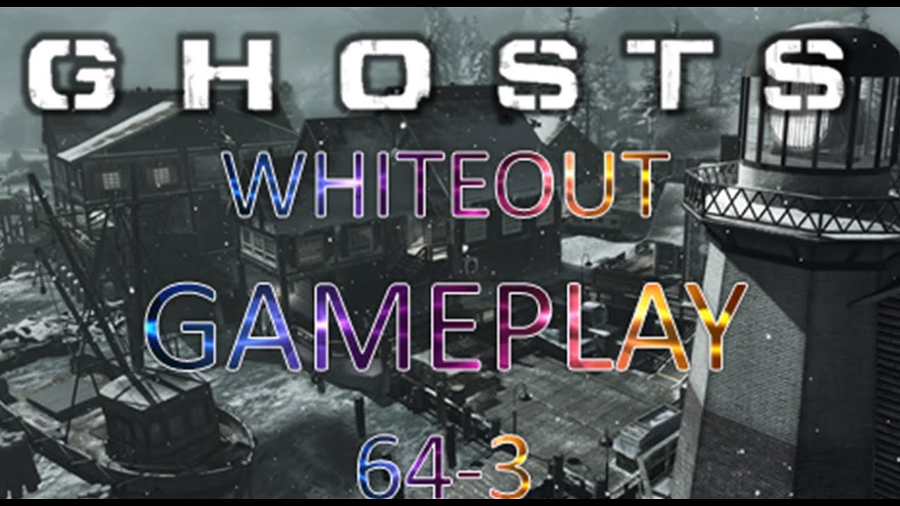 CoD Ghosts Amazing 64-3 Gameplay Whiteout - YouTube