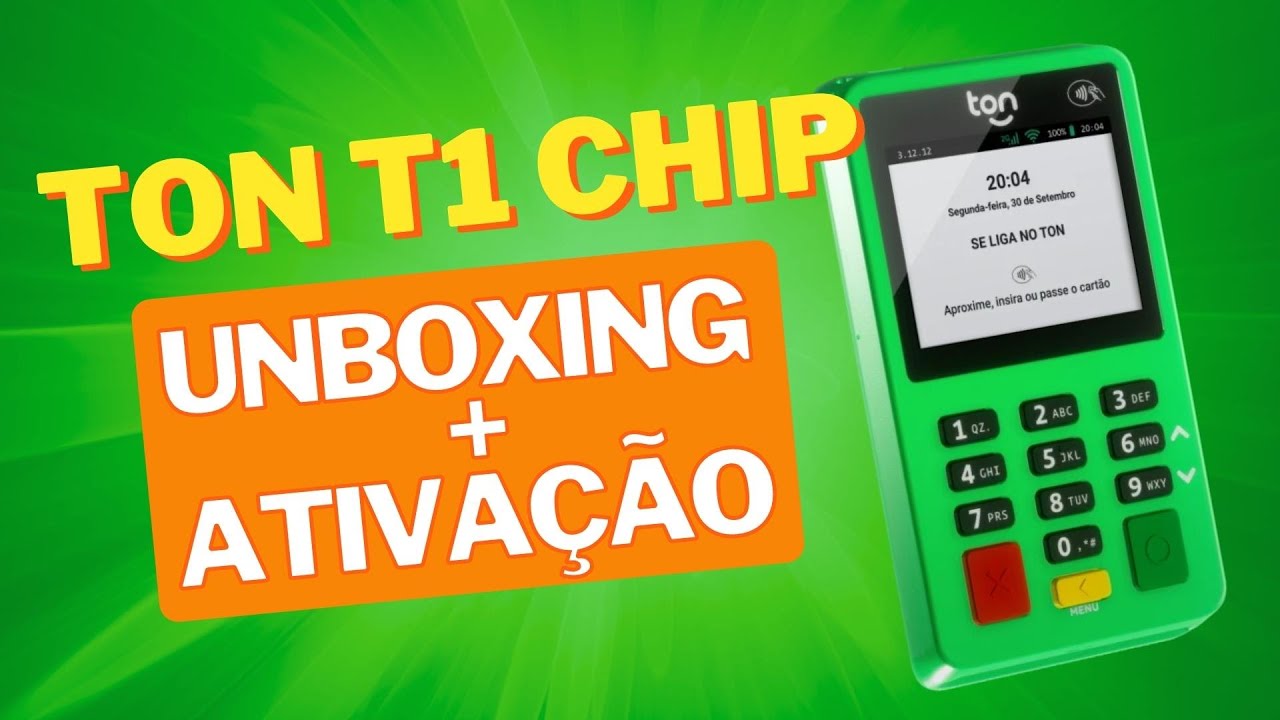 TON T1 CHIP, Unboxing e Ativação - YouTube