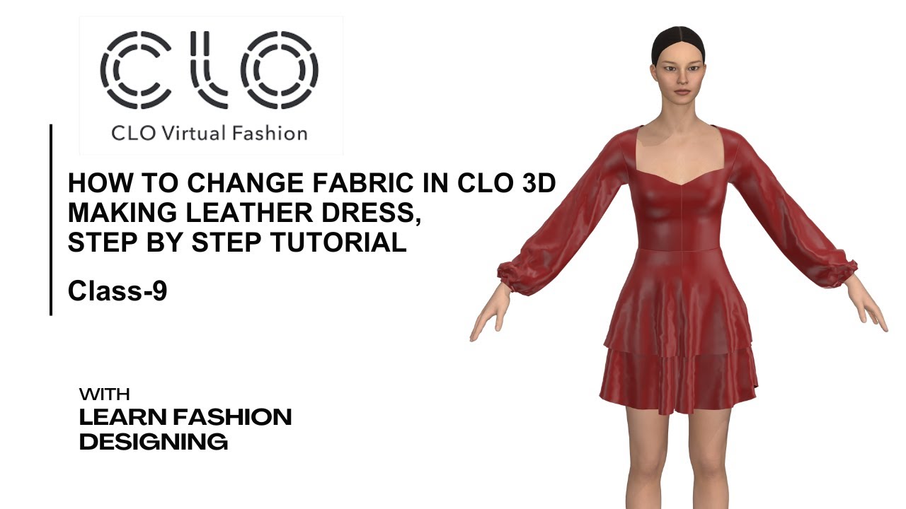 How to Change fabric in Clo3d/ class-9/ making leather dress from ...