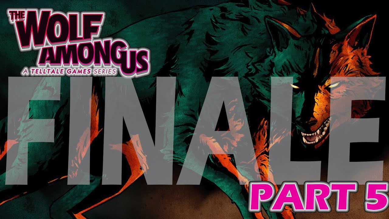 SAVING FABLETOWN | Telltale's: The Wolf Among Us (ENDING) - YouTube