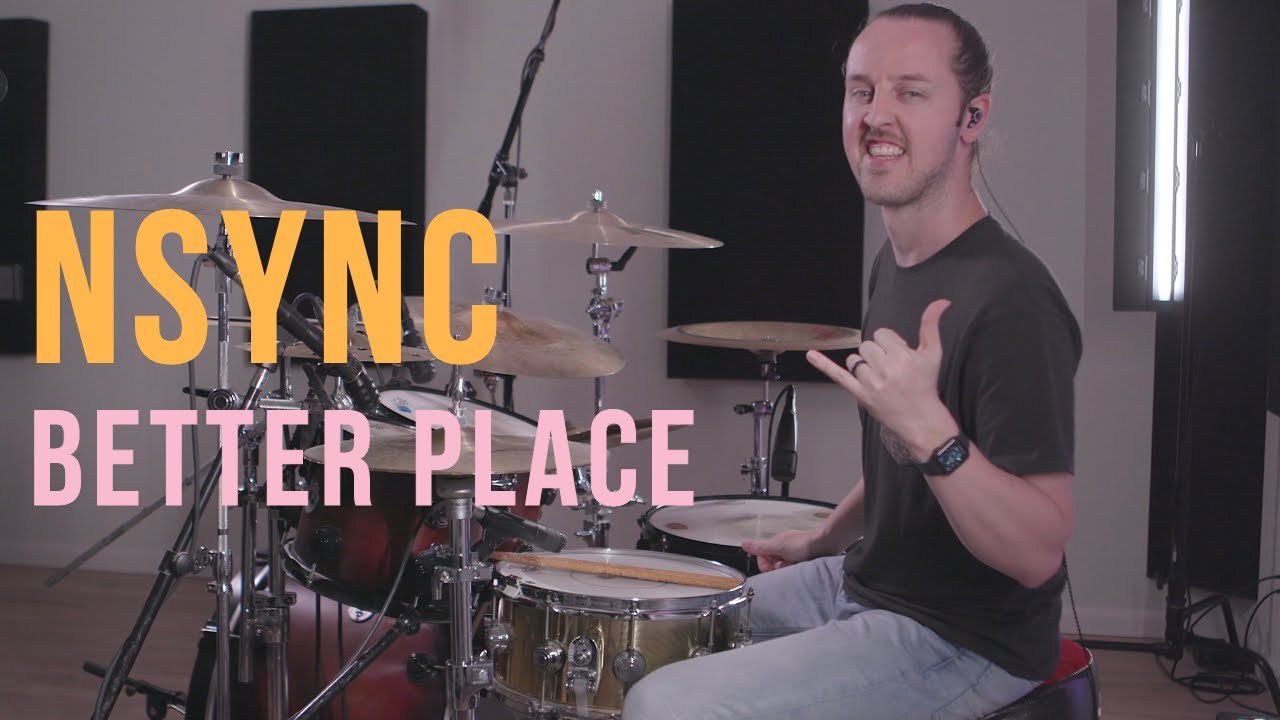 NSYNC - Better Place - Drum Cover - YouTube